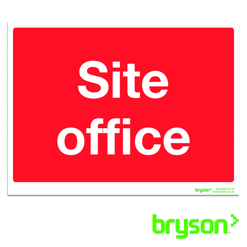 Site Office Sign | Information Signs | Safety Signs | Bryson
