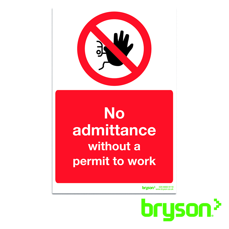 No Admittance Without A Permit To Work Sign | Prohibition & Danger ...