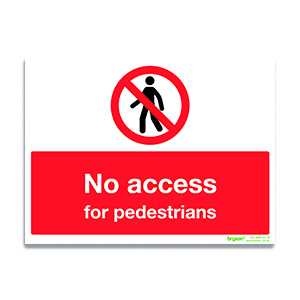No Access For Pedestrians Sign | Pedestrian Warning Signs | Site ...